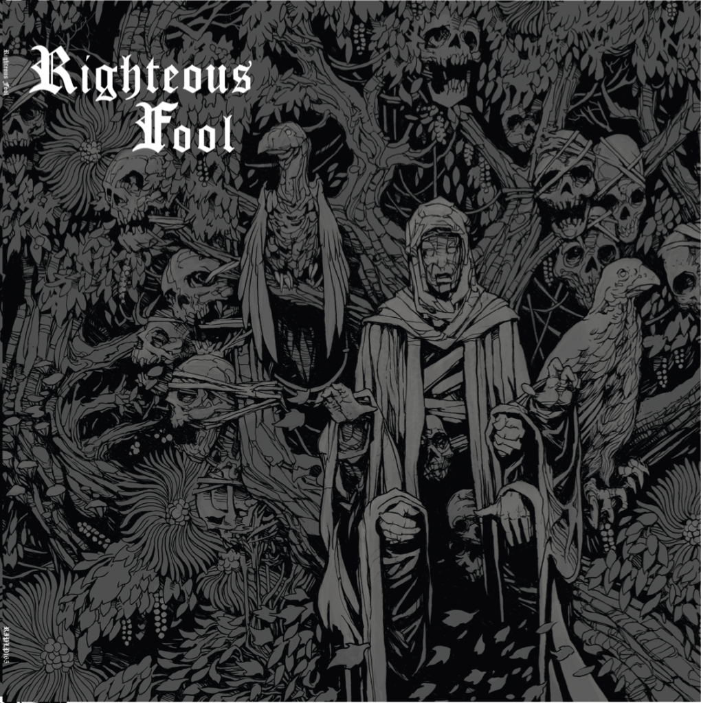 RIGHTEOUS FOOL – Righteous Fool
